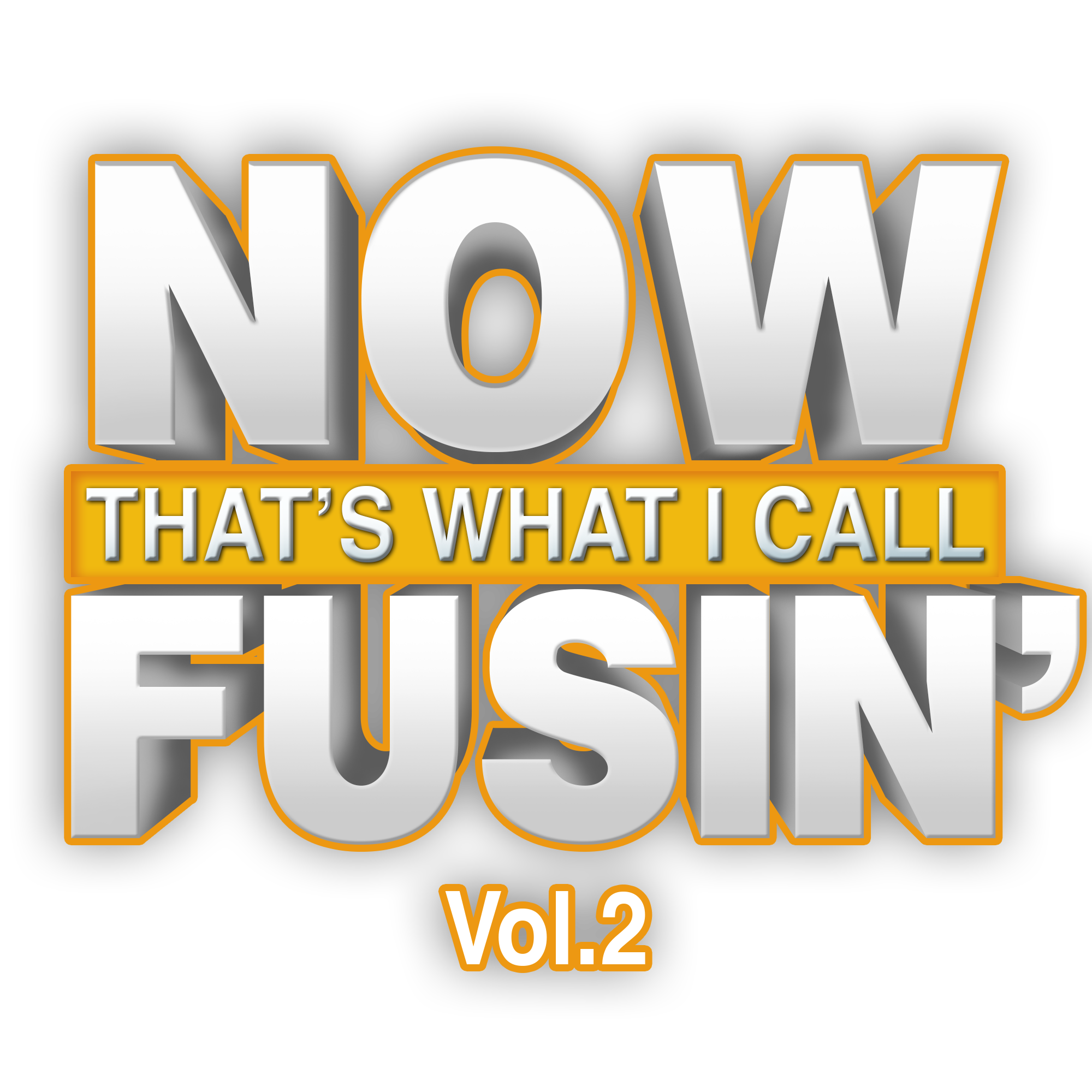Now That’s What I Call FUSIN’ Vol. 2 – FUSER SoundLab Customs
